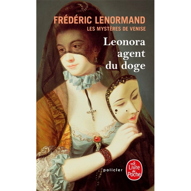 Les Mystères de Venise tome 1 : Leonora, agent du doge - Frédéric ...