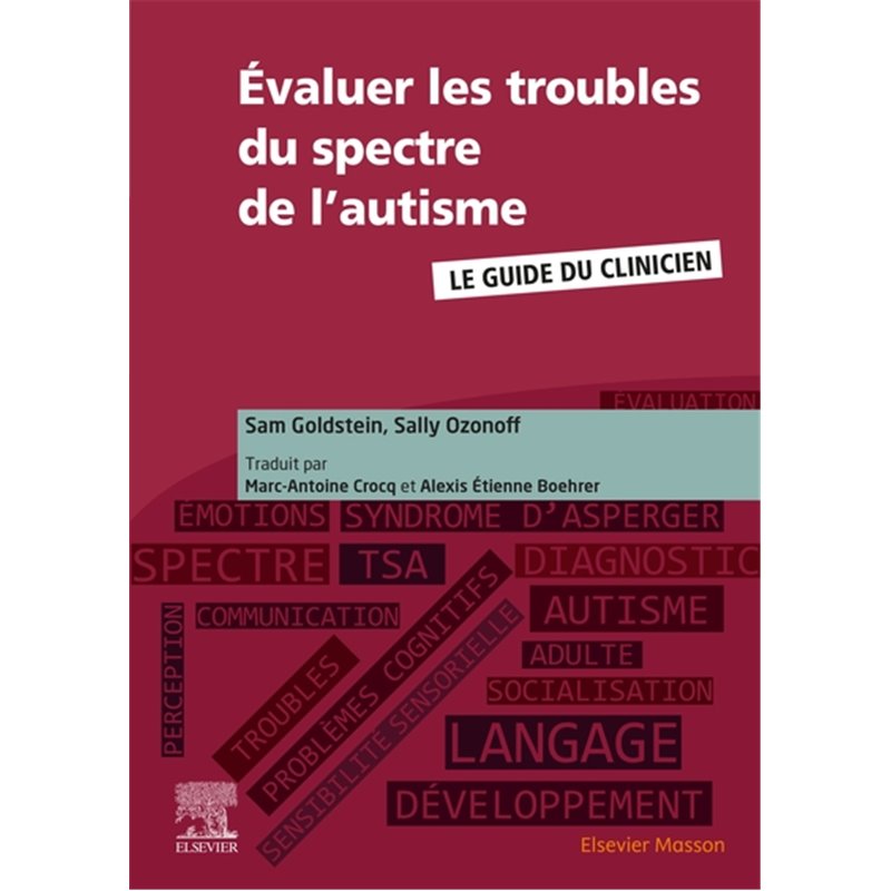 Evaluer les troubles du spectre de l'autisme - Sam Goldstein, Sally ...