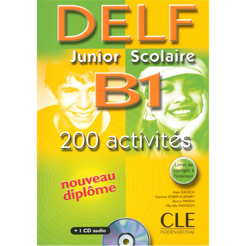 Nouveau delf junior scolaire b1 200 activites + 1cd audio nouveau ...