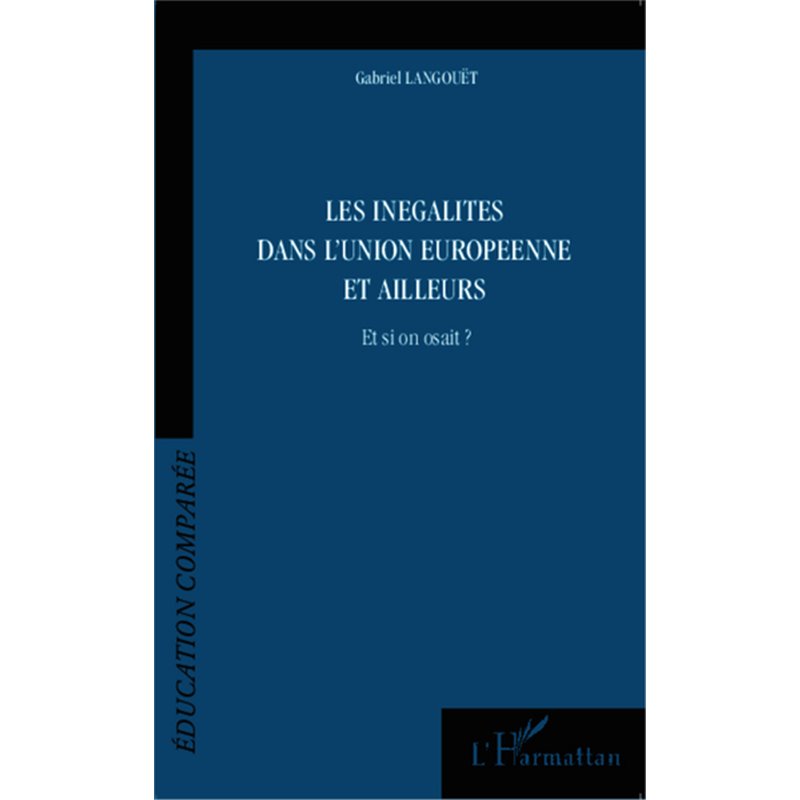 Les inégalités dans l'Union Européenne et ailleurs - Gabriel Langouët ...