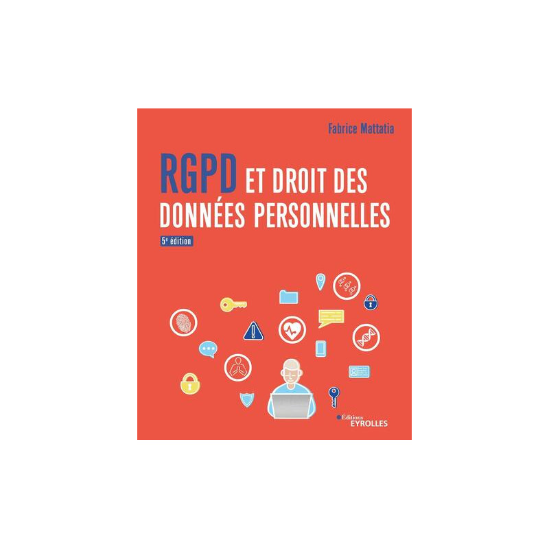 RGPD et droit des données personnelles - Fabrice Mattatia | Isleden