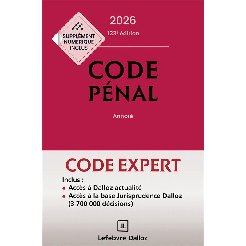 Code Dalloz Expert. Codes pénal et procédure pénale 2026 + Suppléme...