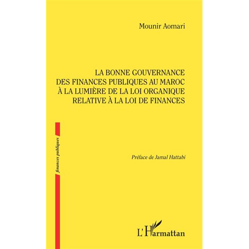 La bonne gouvernance des Finances publiques au Maroc à la lumière d...